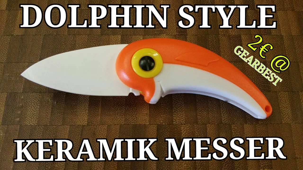 DOLPHIN STYLE KERAMIK MESSER von Gearbest.com f. 2 Euro / Dolphin Style ...