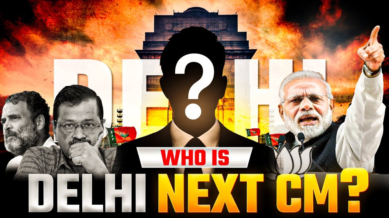 Who will be Next CM of Delhi | Delhi Next CM | New CM of Delhi | Next ...