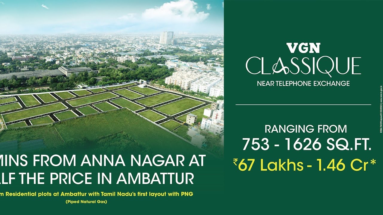 VGN Launches VGN Classique - Premium Residential plots at Ambattur ...