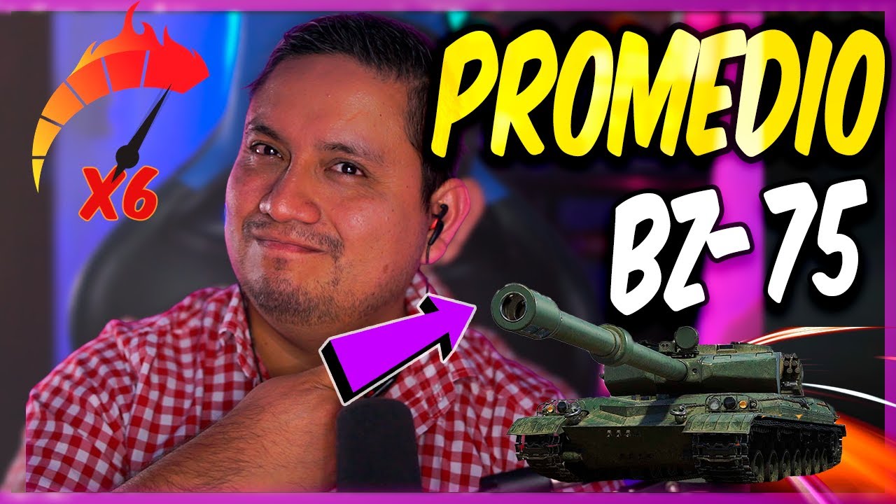 BZ 75 Primeras Impresiones // World of tanks // Sir8j Tips - YouTube
