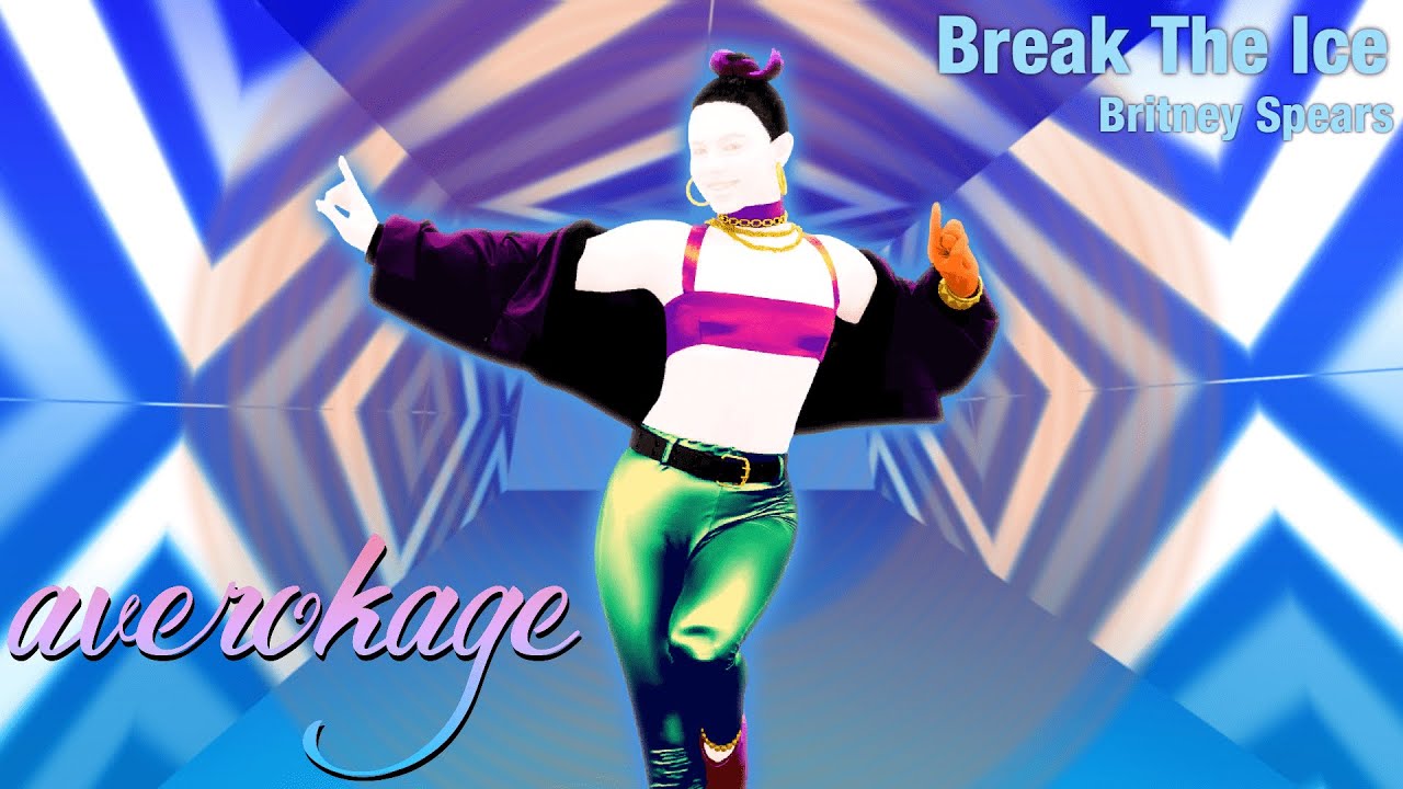 Break The Ice by Britney Spears | Just Dance 2022 (Unofficial Mashup ...