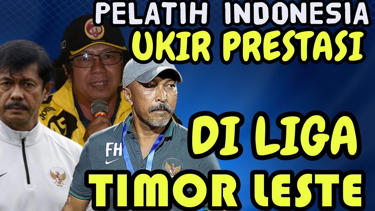 Pelatih sepakbola Indonesia yang sukses besar di Liga Timor Leste - YouTube