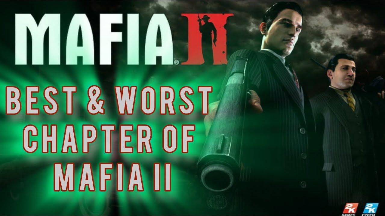 The Best & Worst Chapter - Scenes - Missions of MAFIA 2 - Definitive ...