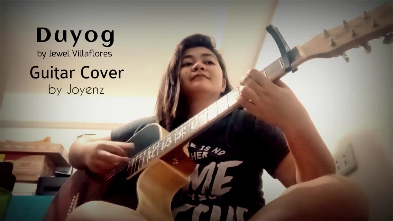 Duyog by Jewel Villaflores || Guitar Cover - YouTube