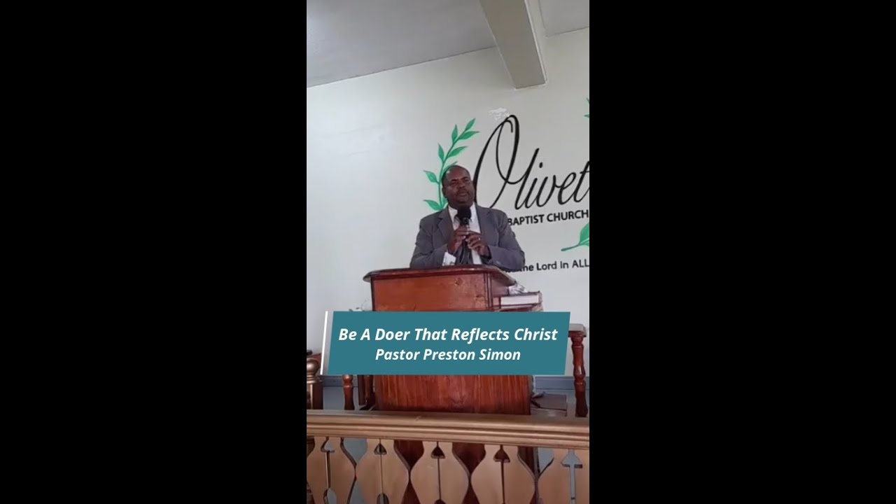 Be A Doer That Reflects Christ, Pastor Preston Simon, Sun 5th Jan 2025 ...
