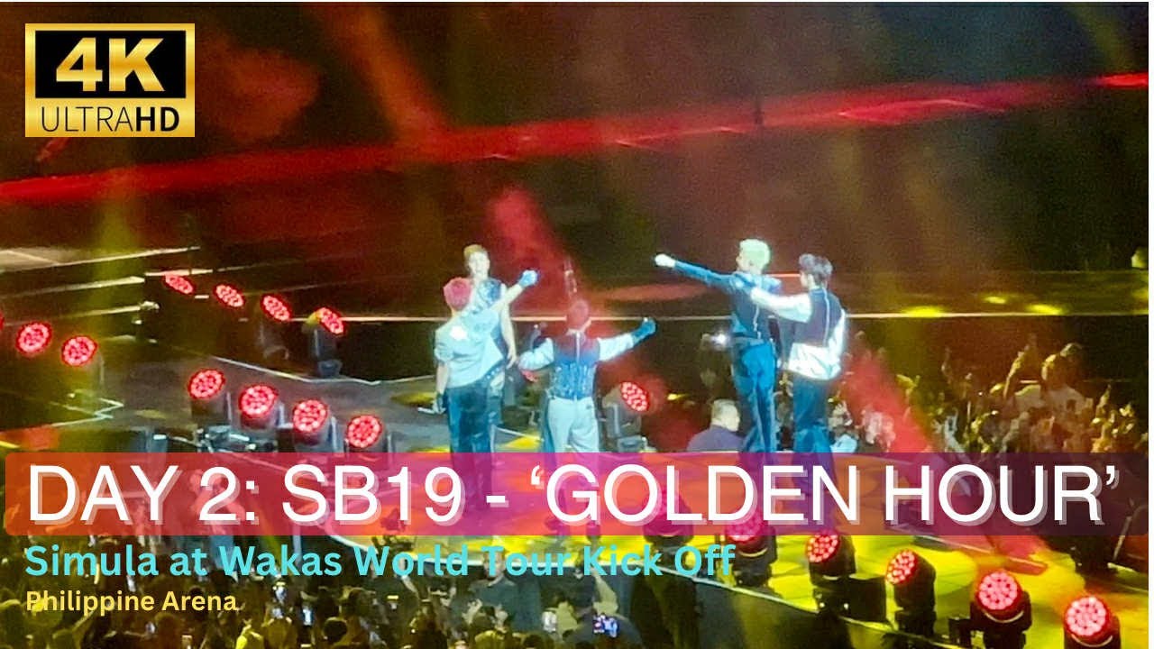 [FANCAM] DAY 2: SB19 - 'Golden Hour' Performance at SAW World Tour Kick ...