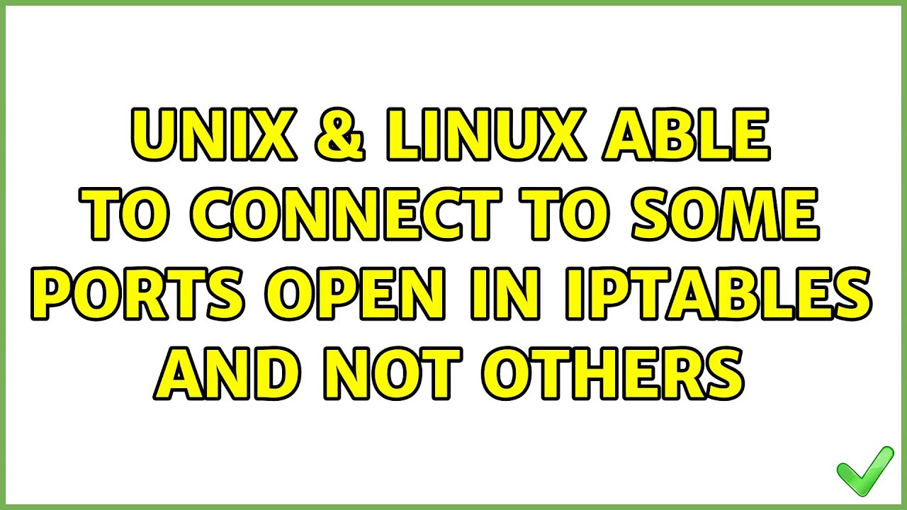 Unix & Linux: Able to connect to some ports open in iptables and not ...