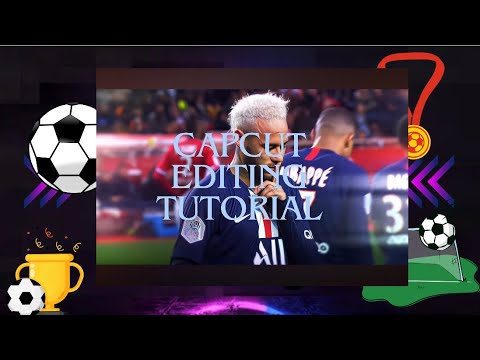 CapCut Editing Tutorial | Neymar Edit | #algorithm #football #footballedits #tutorial #video ...