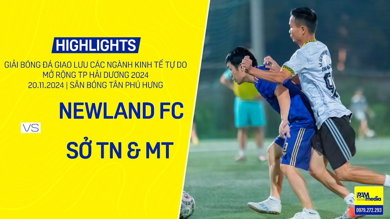 #Highlights: Newland FC --vs-- Sở Tài Nguyên & Môi Trường - YouTube