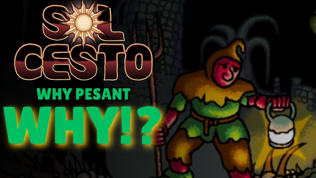 Peasant Gameplay = Pain (Sol Cesto) - YouTube