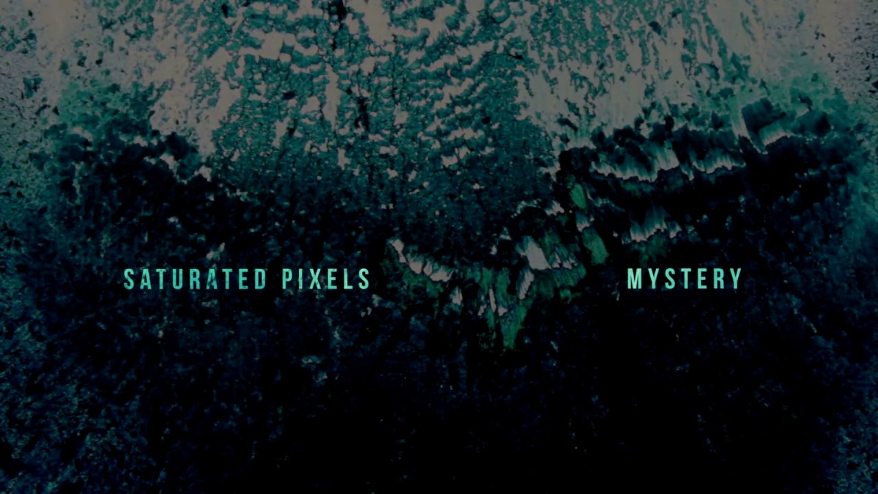 Saturated Pixels - "Mystery" - New Album Release - YouTube