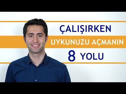 Çalışırken Uykunuzu Açmanın 8 Yolu