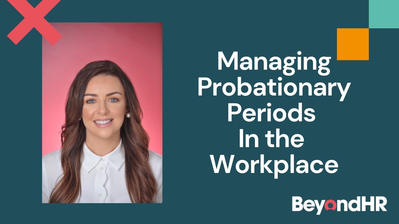 Outsourced HR - Managing Probationary Periods In the Workplace | HR ...