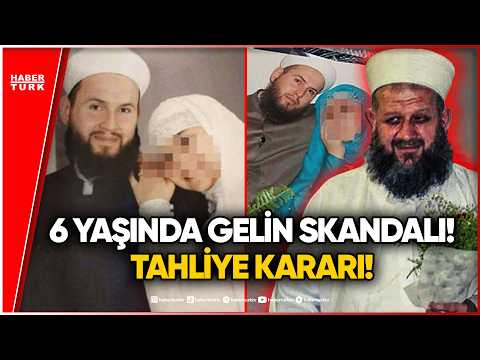 İNFİAL YARATAN TAHLİYE: 6 Yaşında Gelin Skandalında Yusuf Ziya Gümüşel Cezaevinden Çıktı!