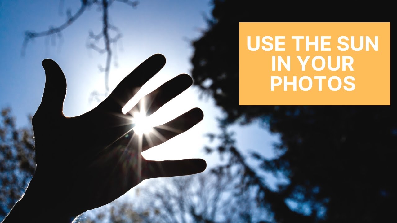 How to use the sun in photography - YouTube