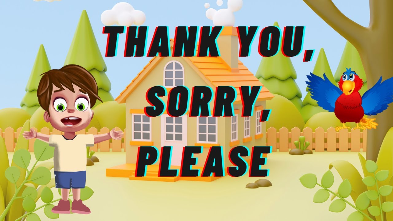 Thank You Sorry Please - Three Wonderful Words | KidsFlix Club Nursery ...