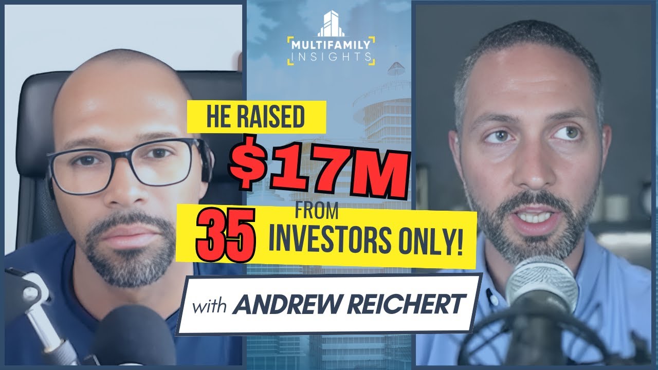 He Raised $17M from Just 35 Investors with Andrew Reichert, Ep. 616 ...
