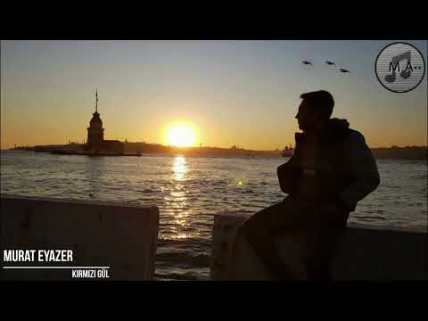 Murat Eyazer - Kırmızı Gül Demet Demet