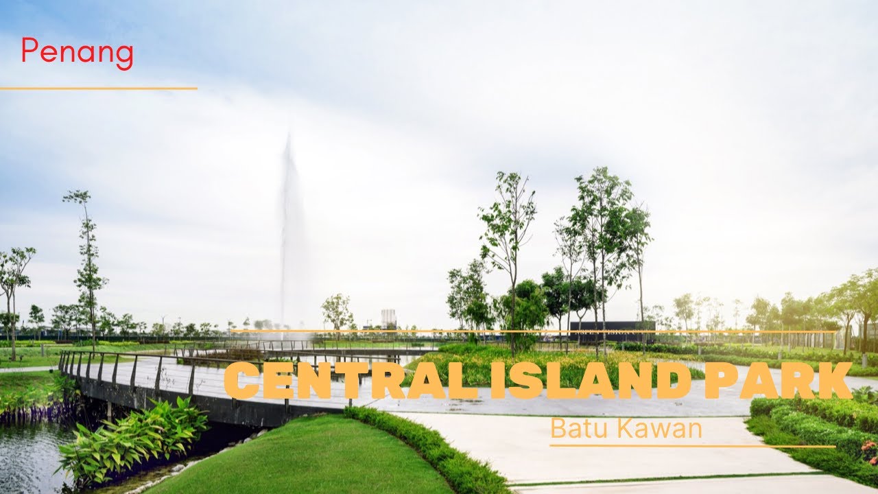 VLOG Central Island Park Batu Kawan Penang - YouTube