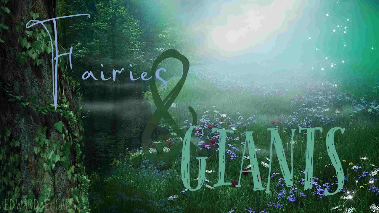 Wand of Youth Suite Op. 1a: Fairies and Giants - Edward Elgar (NO ...