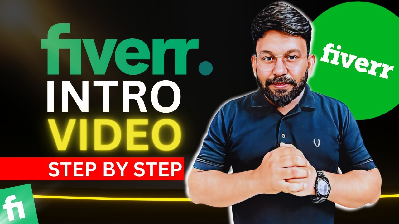 Fiverr Intro Video Create with Example | How to make intro video for ...