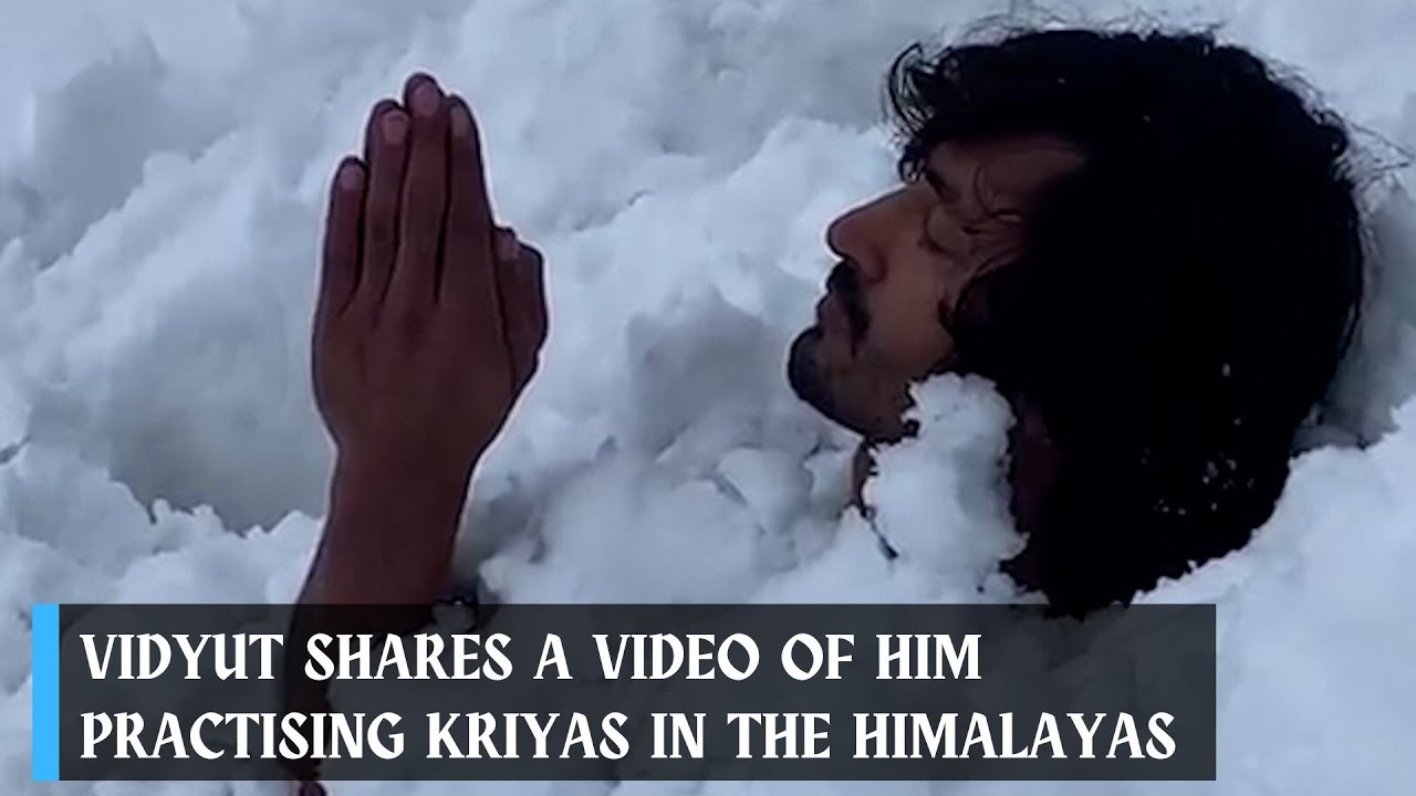 Vidyut shares video of him practising Kriyas in Himalayas - YouTube