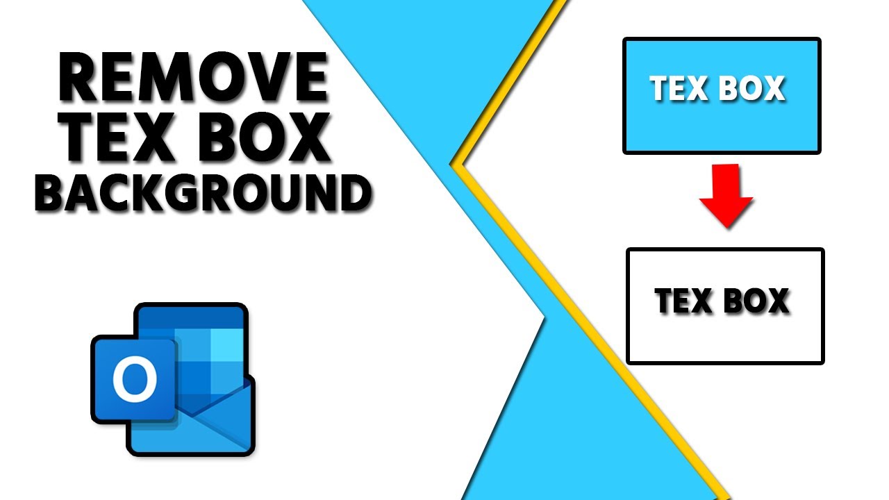How to Remove Text Box Background in Outlook - YouTube