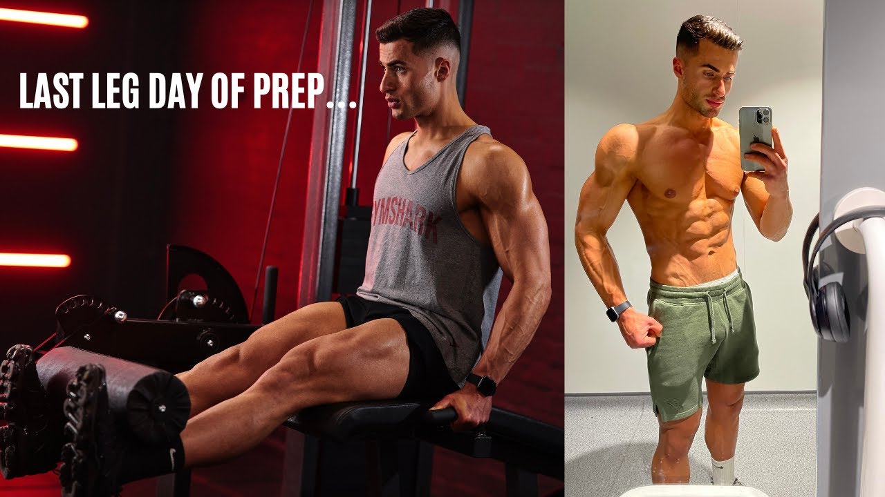 LAST LEG DAY OF PREP | 1 WEEK OUT - YouTube