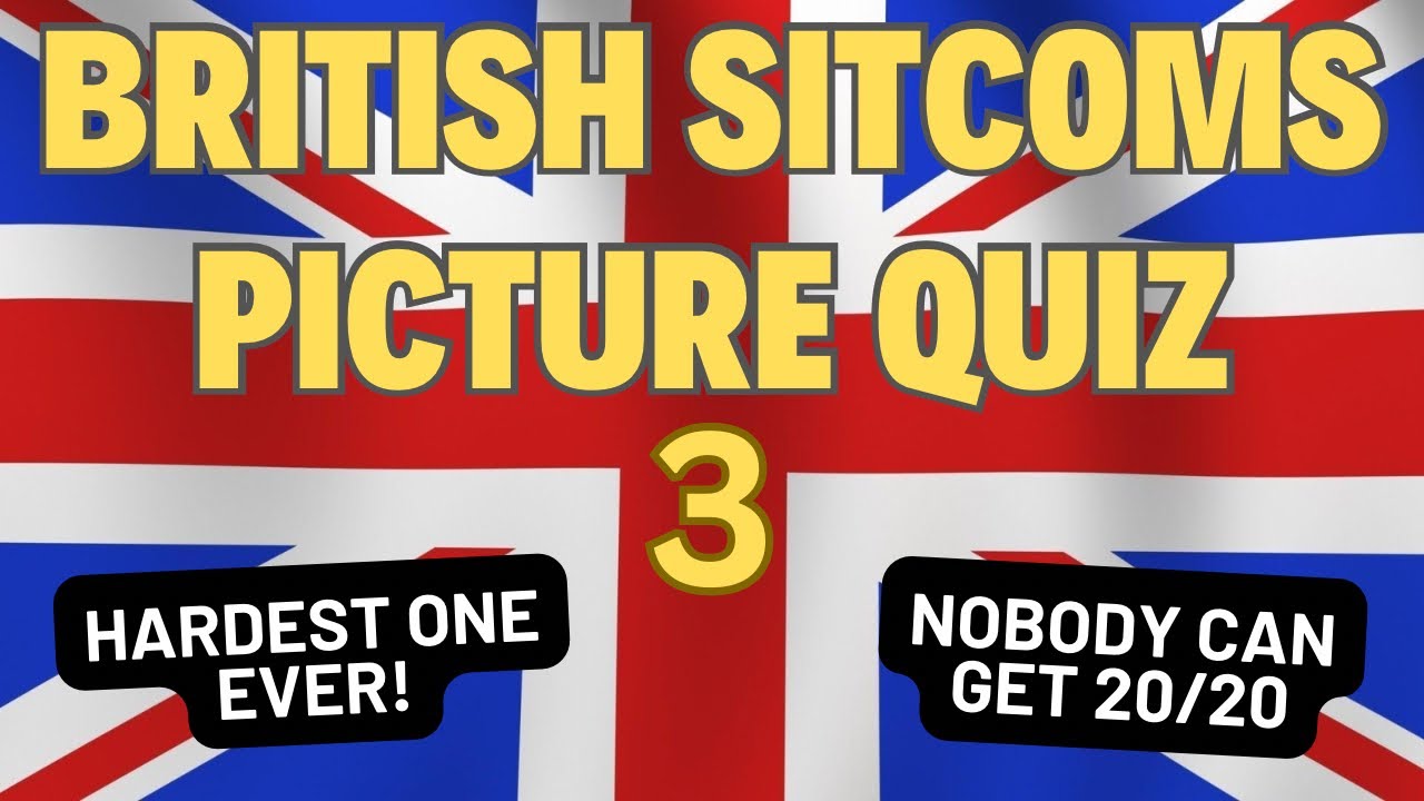 BRITISH SITCOMS PICTURE QUIZ 3 - The hardest one ever! - Nobody can get ...
