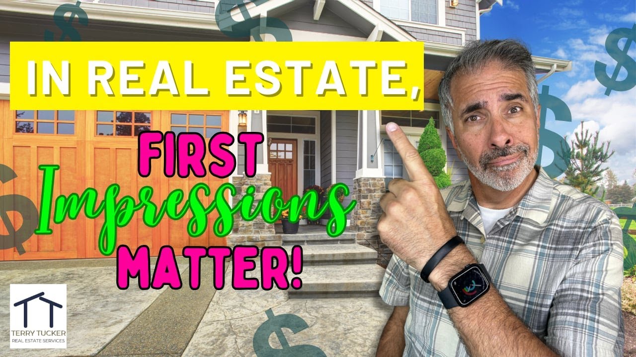 In Real Estate, First Impressions Matter! - YouTube