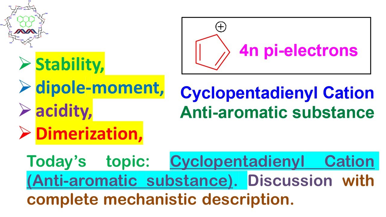 Cyclopentadienyl Cation: Anti-aromaticity & other properties (acidity ...