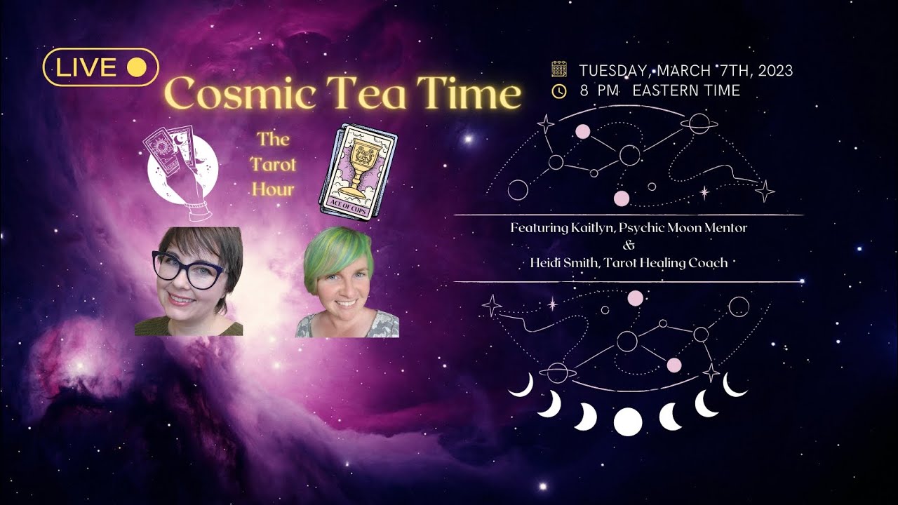 Cosmic Tea Time: Tarot Hour - YouTube