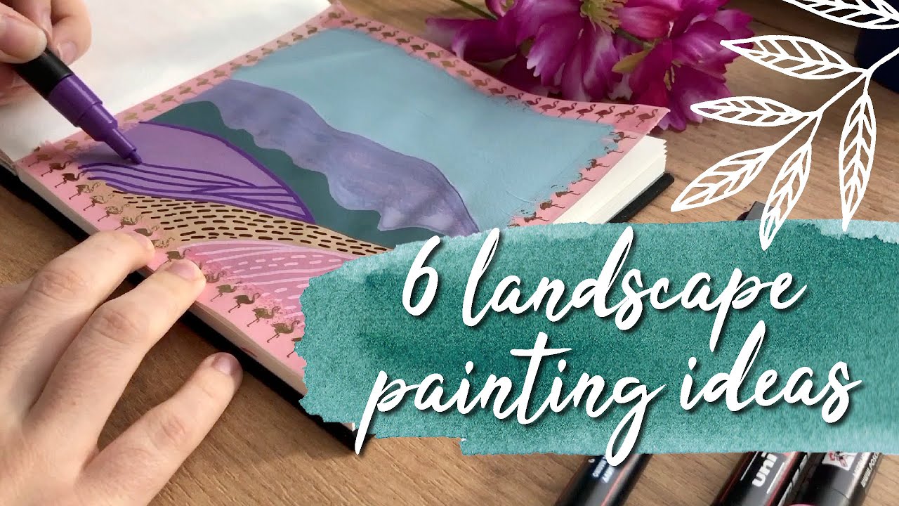 6 Landscape Painting Ideas | 100 landscape challenge #3 - YouTube