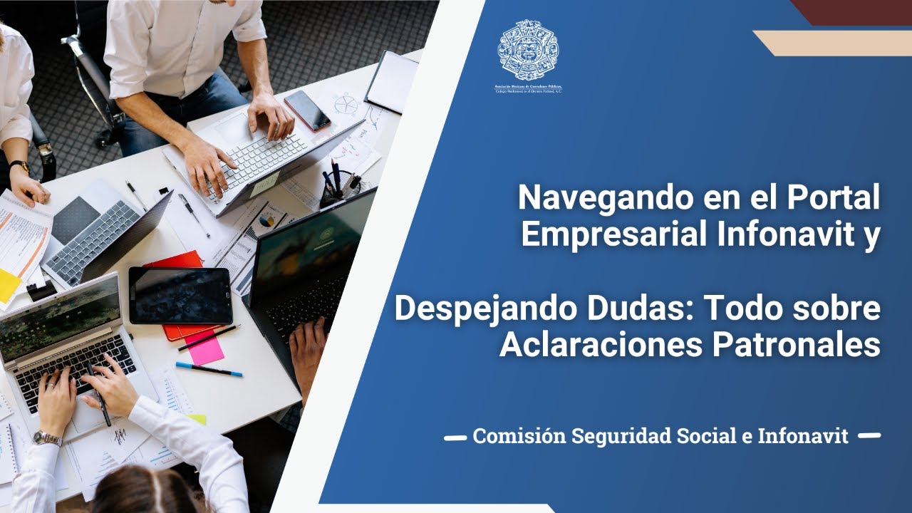 Portal Empresarial Infonavit y Aclaraciones Patronales - YouTube