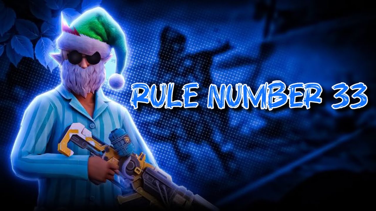 Rule number 33🥷 - YouTube