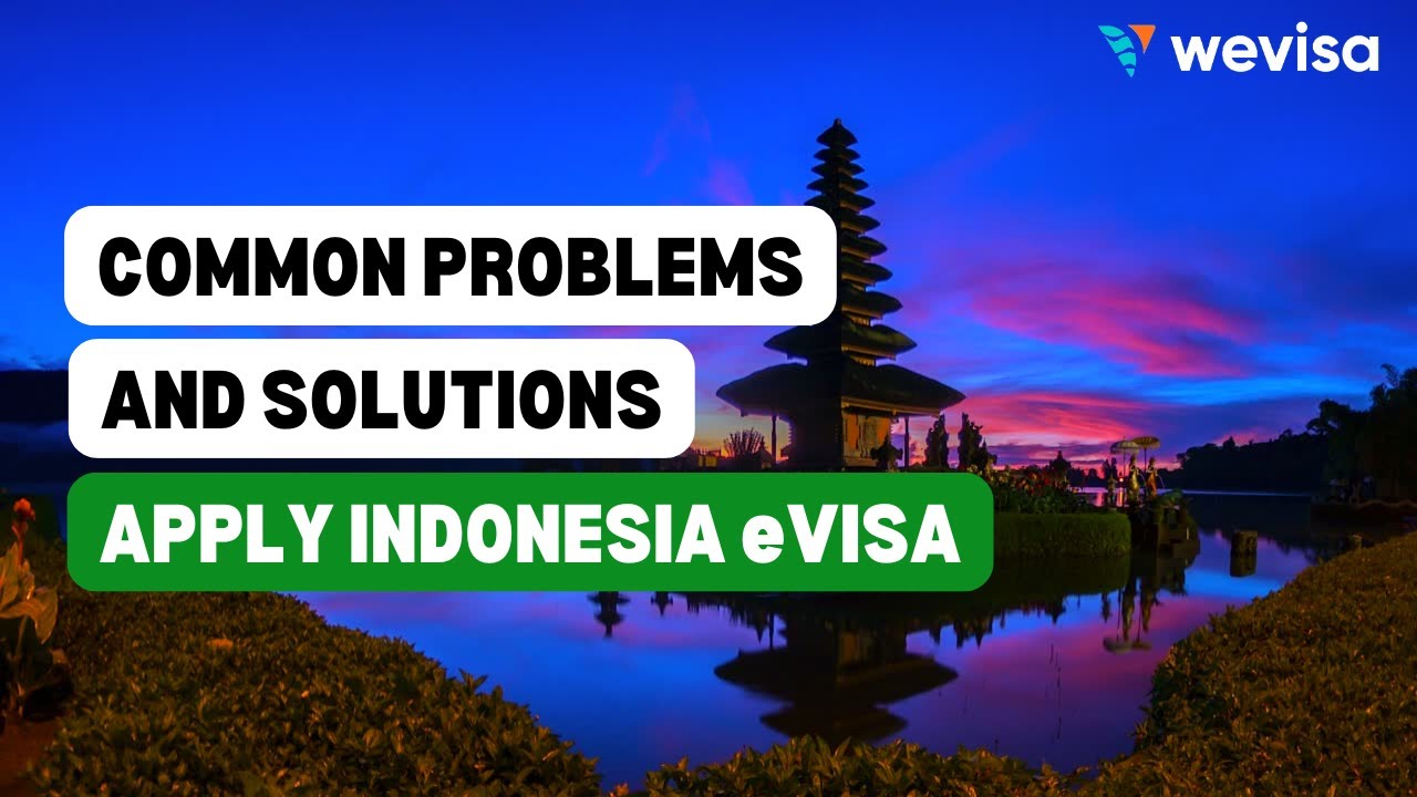 How To Avoid Indonesian Visa Application Rejection: Common Problems And ...