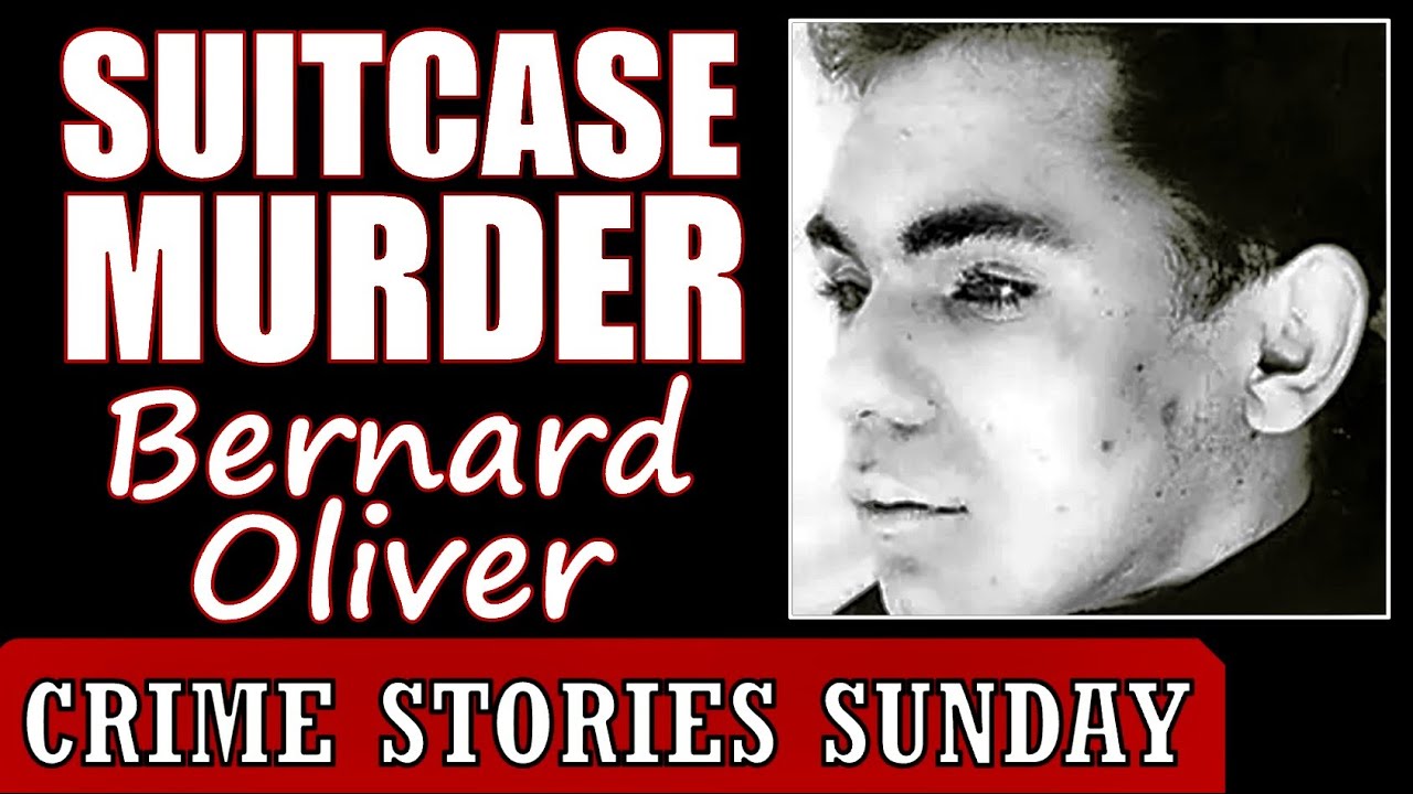 A grisly find and a twilight world: Bernard Oliver's unsolved murder ...