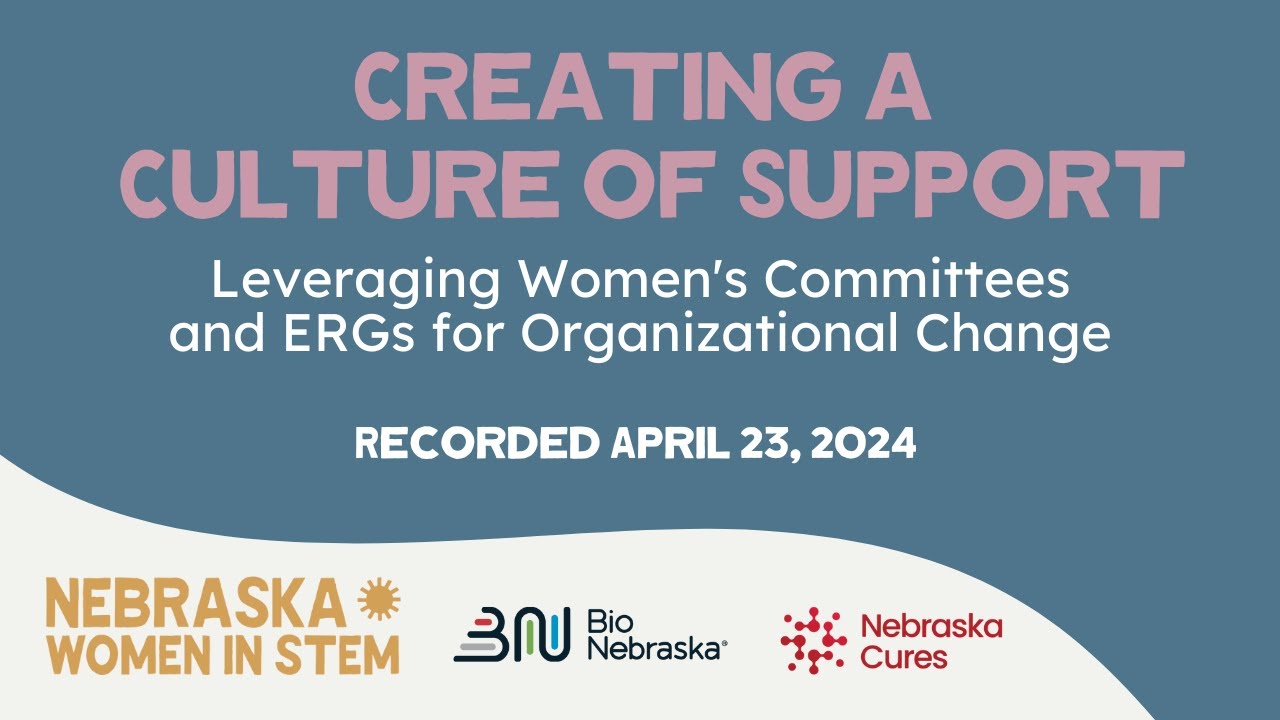 Creating a Culture of Support: Leveraging Women’s Committees and ERGs for Organizational Change ...