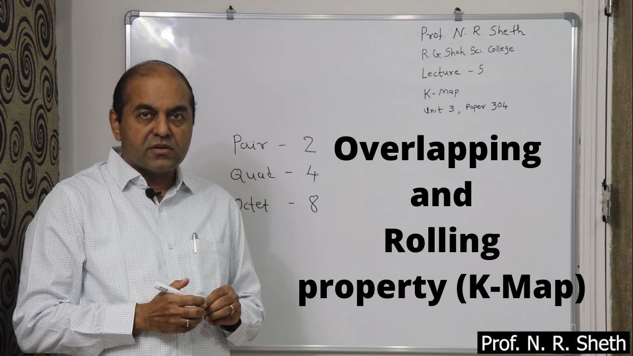 Lecture 5 : Understanding Overlapping and Rolling properties of K-Map ...