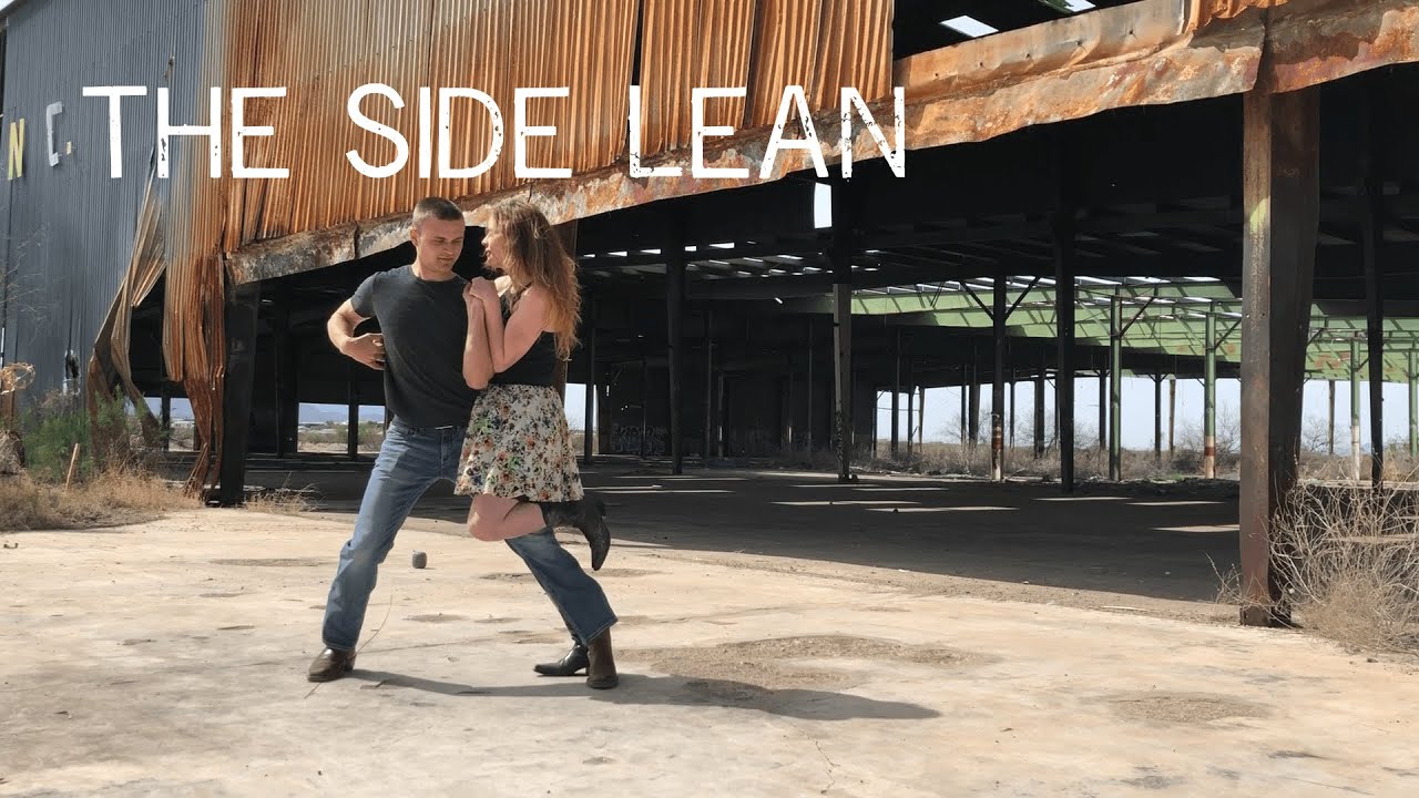 The Side Lean - YouTube