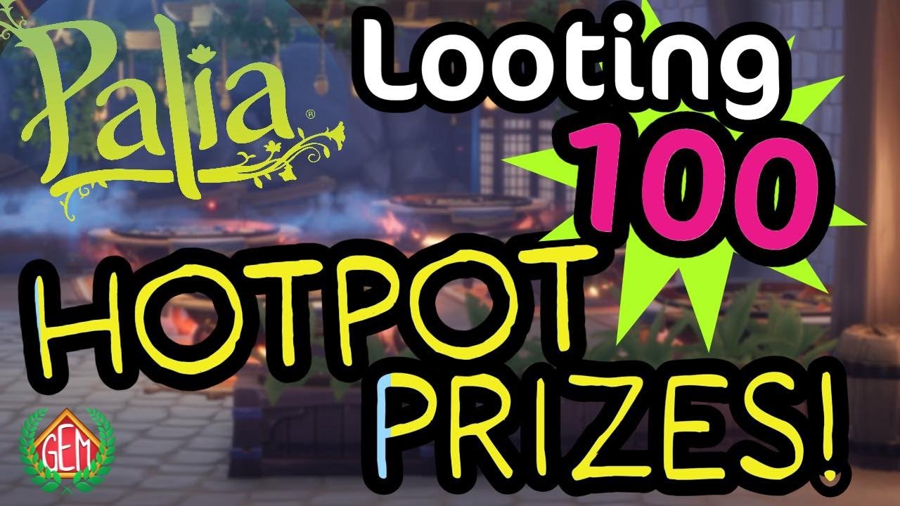 Palia Looting 100 Hotpot Prizes - YouTube