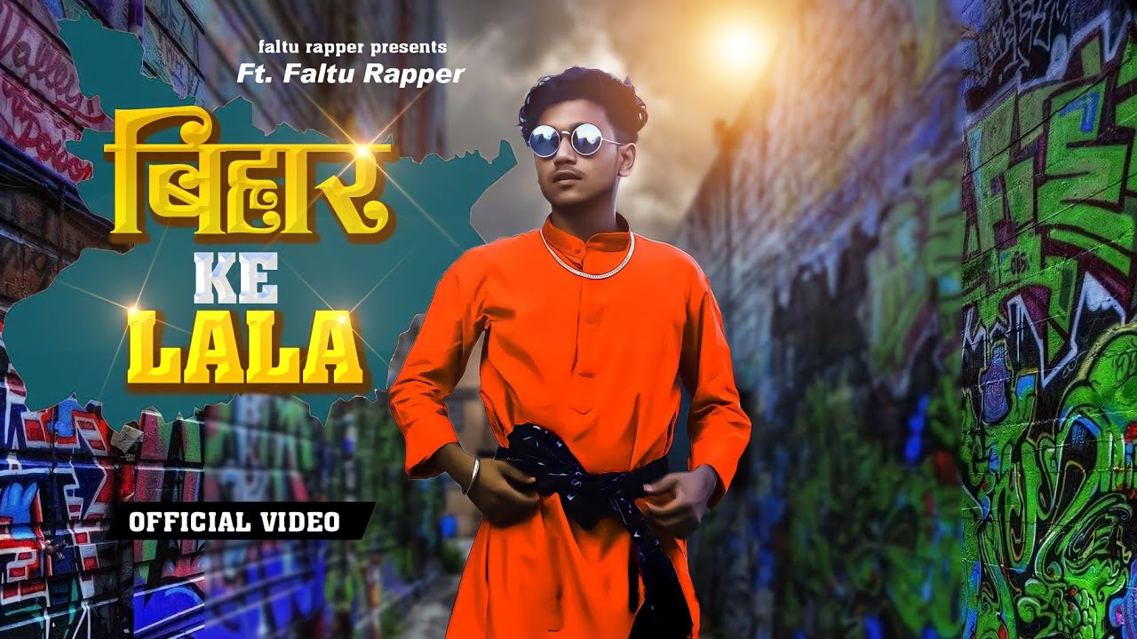 Faltu Rapper- || Bihar Ke Lala || Official Music Video. #biharkelala # ...