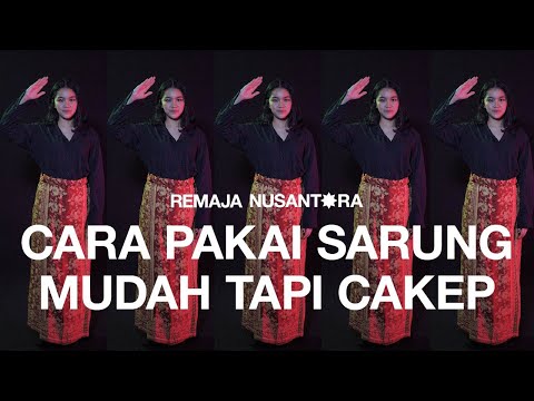 TUTORIAL PAKAI SARUNG BATIK JAWA