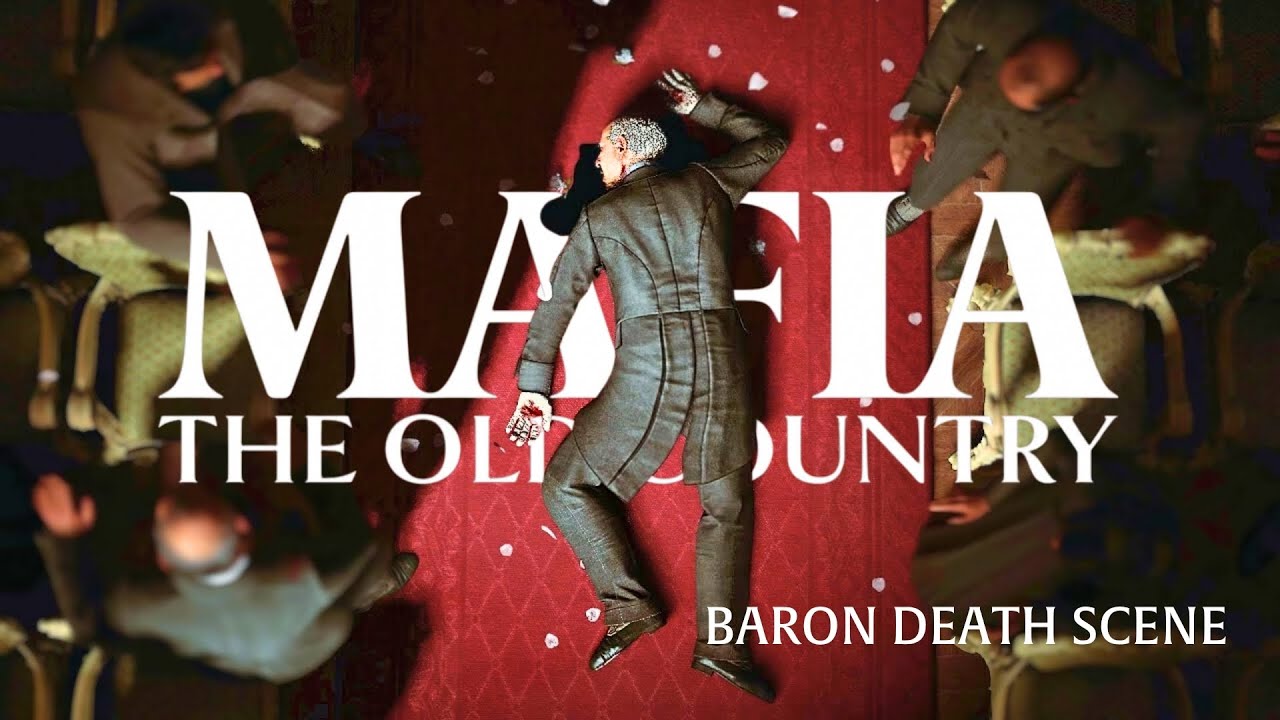 Mafia: Old Country – Baron Death Scene Gameplay - YouTube