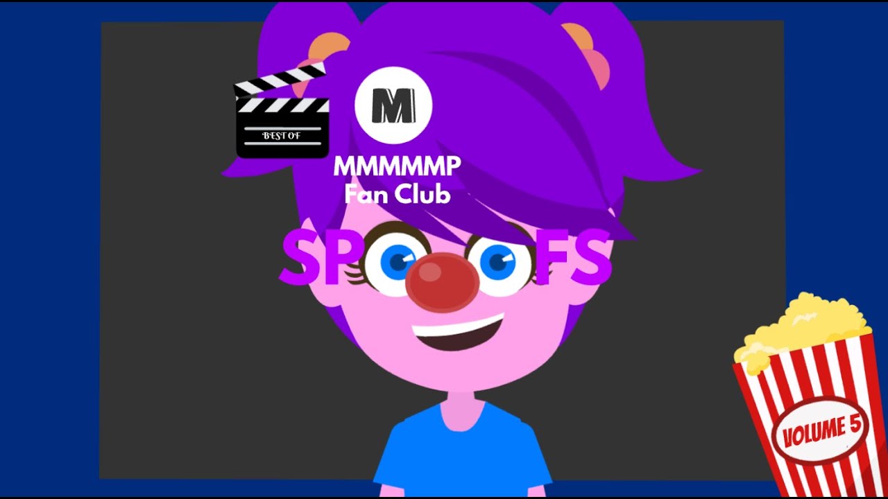 Best Of MMMMMP Spoofs: Volume 5 (A Fanmade MMMMMP Movie) A Vyond Video ...