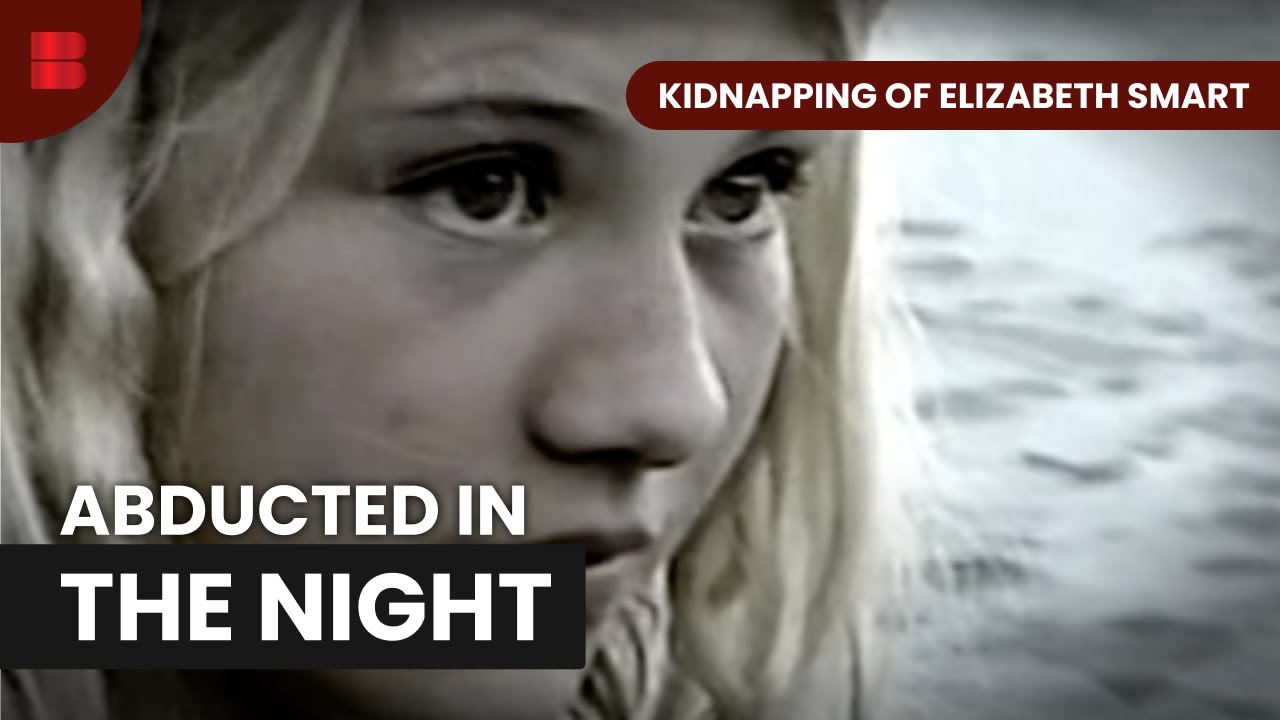 Abduction Shakes the Community | Kidnapping of Elizabeth Smart - YouTube