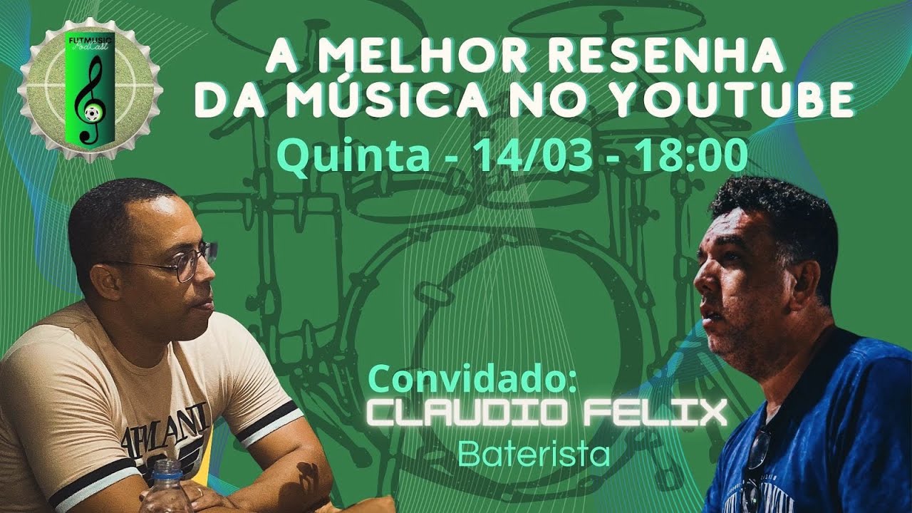 Futmusic Podcast com Claudio Félix #podcast #batera #resenha #music ...