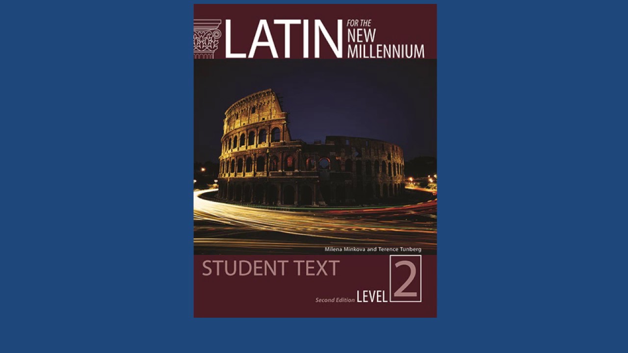 Latin for the New Millennium Level 2 Second Edition Overview - YouTube