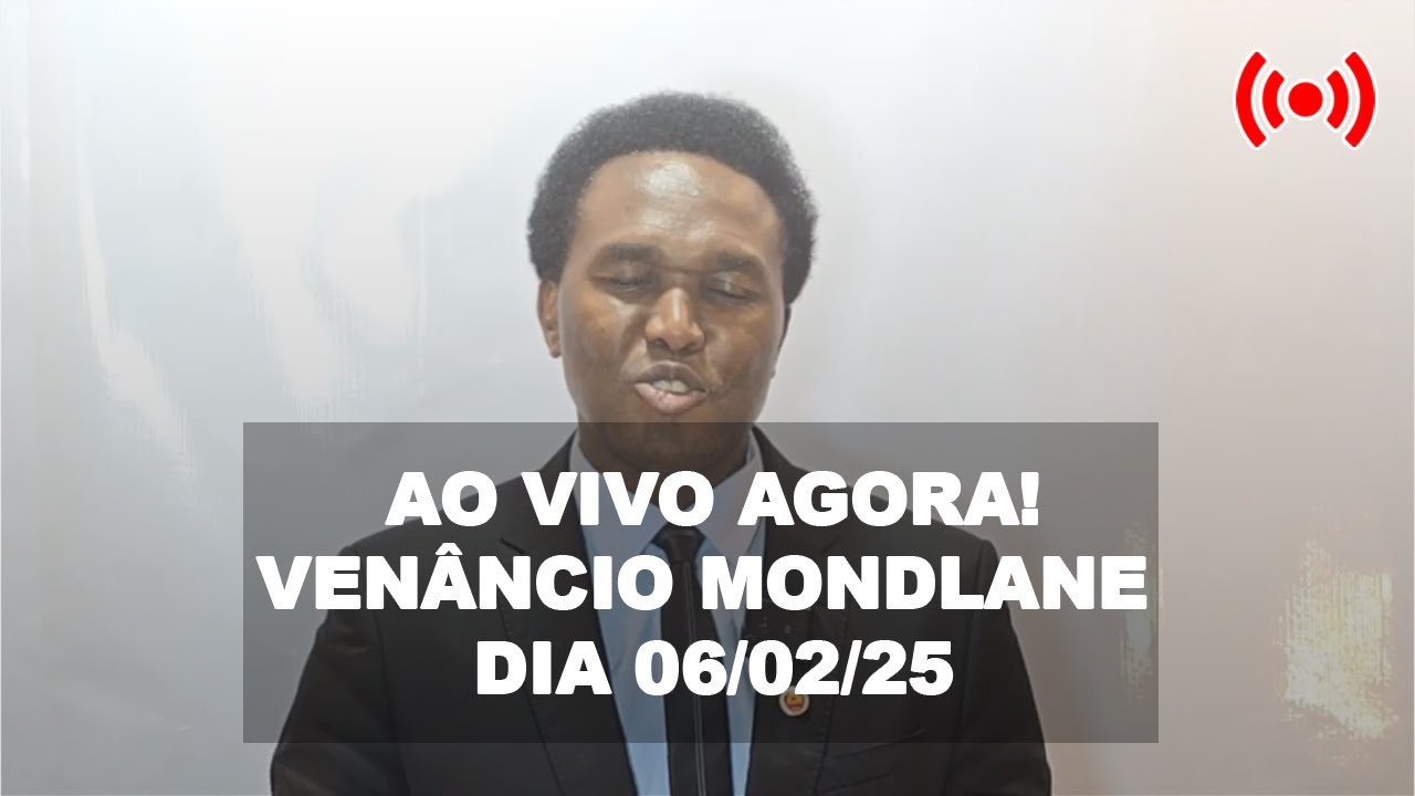 Venâncio Mondlane Esteve Ao Vivo [Dia 06/02/25] - YouTube