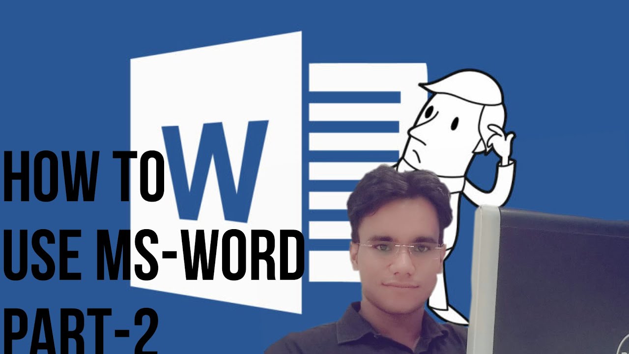 How to use Ms- word Part -2 - YouTube